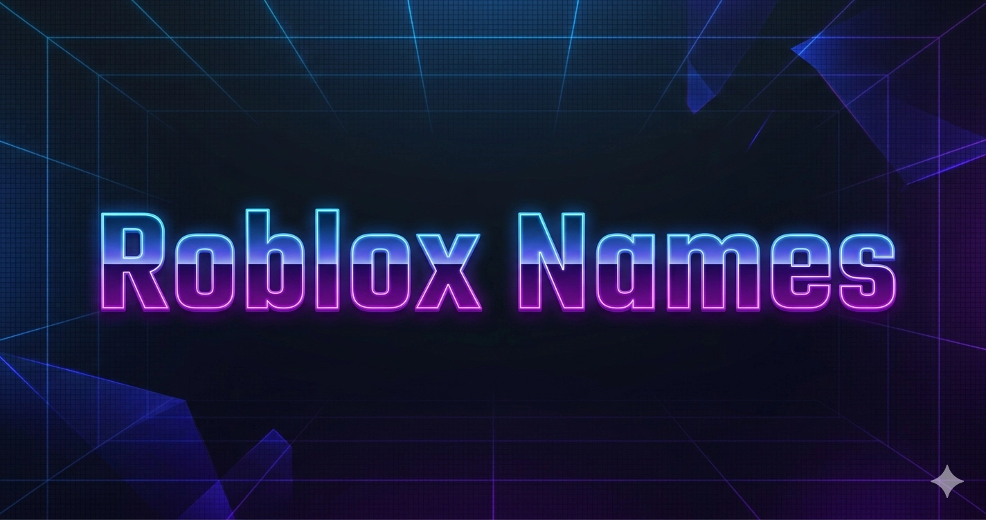 Roblox Names — 300+ Cool, Cute & Funny Username Ideas (2026)